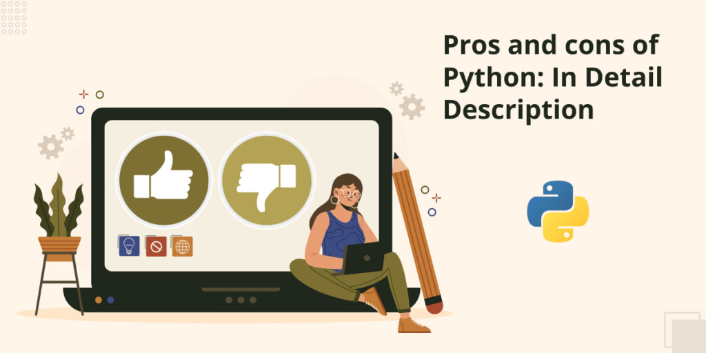 Pros and cons of Python: In Detail Description Technonguide